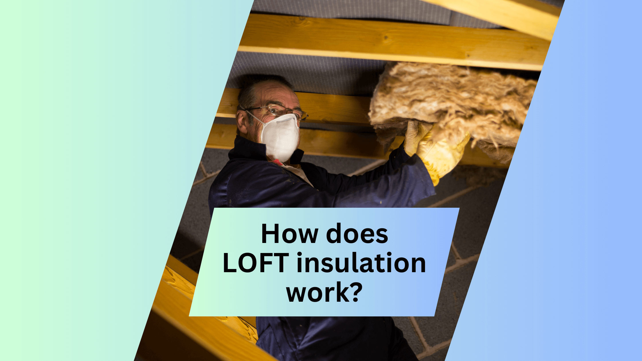 How Loft Insulation Works - Simple Green Energy